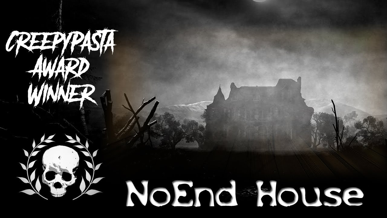 NoEnd House - Creepypasta - YouTube