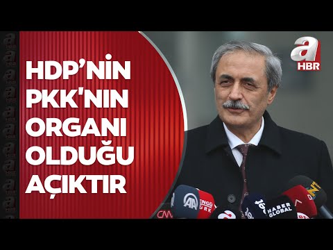 Yargıtay Cumhuriyet Başsavcısı Bekir Şahin: HDP’nin PKK'nın organı olduğu açıktır | A Haber