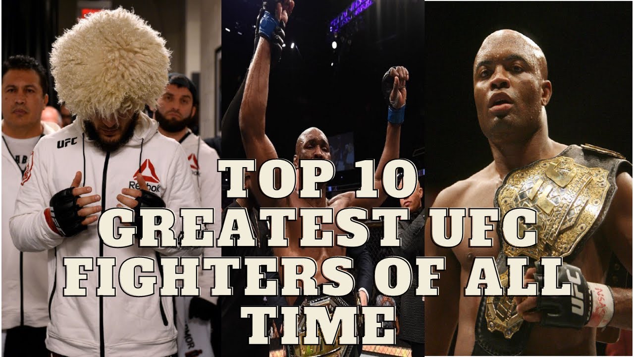 TOP 10 GREATEST UFC FIGHTERS OF ALL TIME｜greatest ufc fighters of all ...
