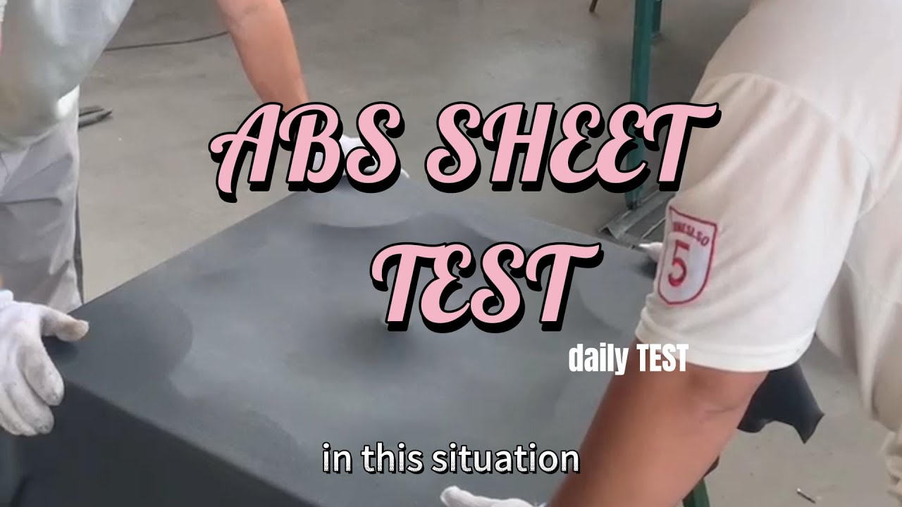ABS SHEET TEST - YouTube