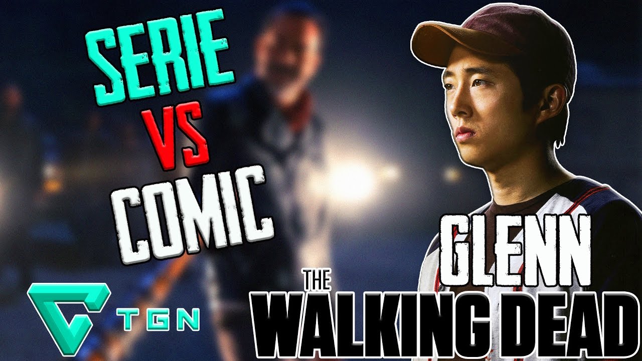 The Walking Dead | Serie Vs Cómic | Glenn Rhee - YouTube