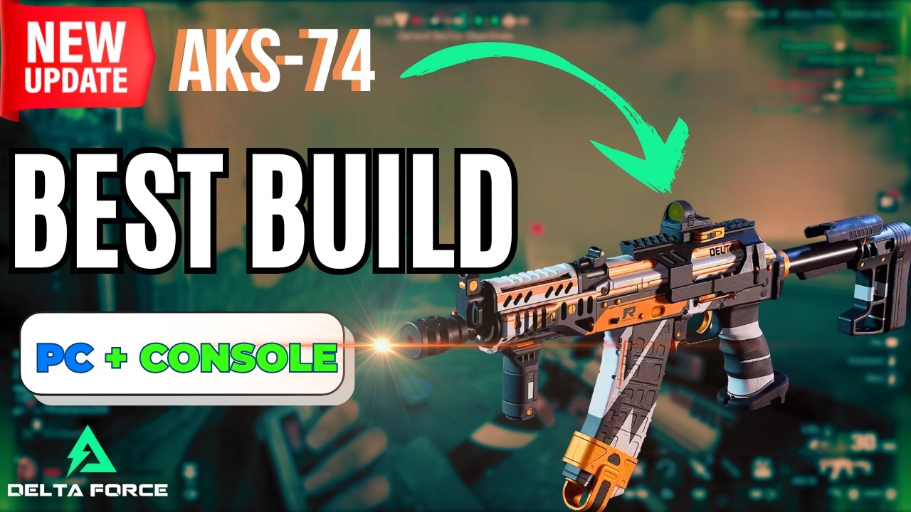 Delta Force: AKS-74 Best Build Loadout (Console Update + PC) Gameplay ...