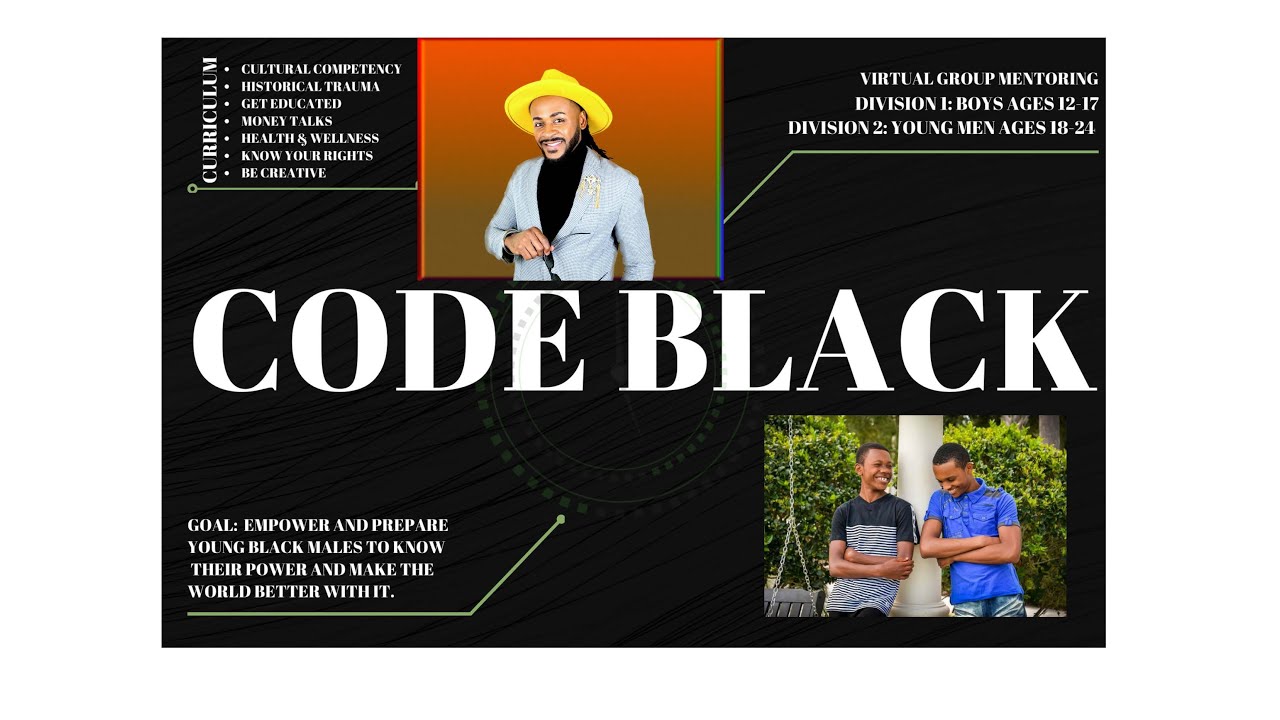 Code Black: A Transformational Mentoring Program for Black Youth - YouTube