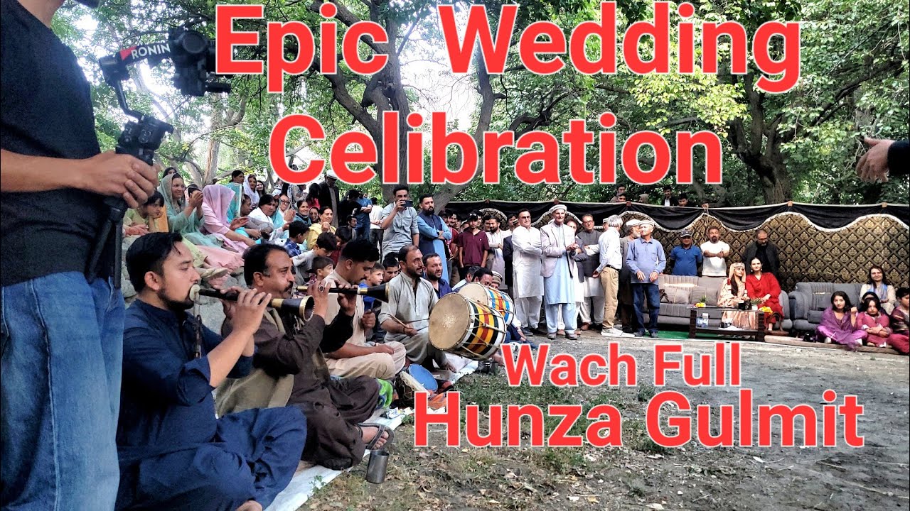 Magical Hunza Wedding in Chamangul Gulmit 💍 | Traditional Dance ...