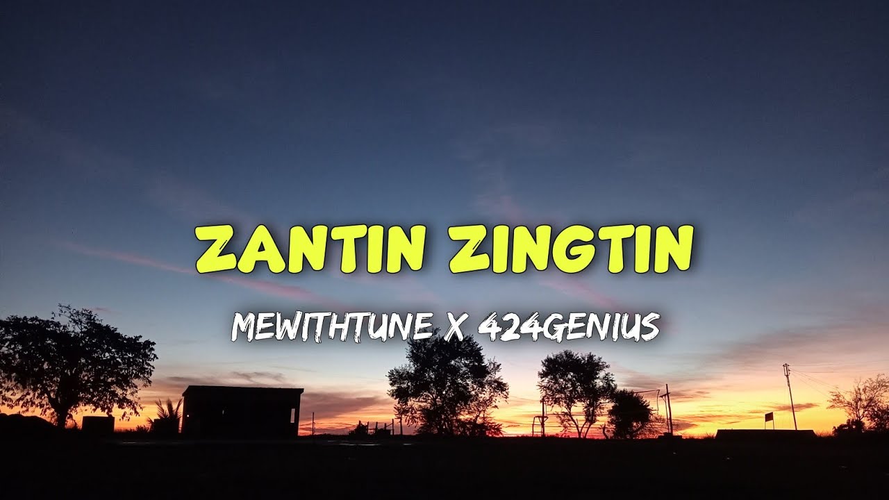 MeWithTune - Zantin Zingtin (feat. 424Genius) | Short Lyrics Video ...