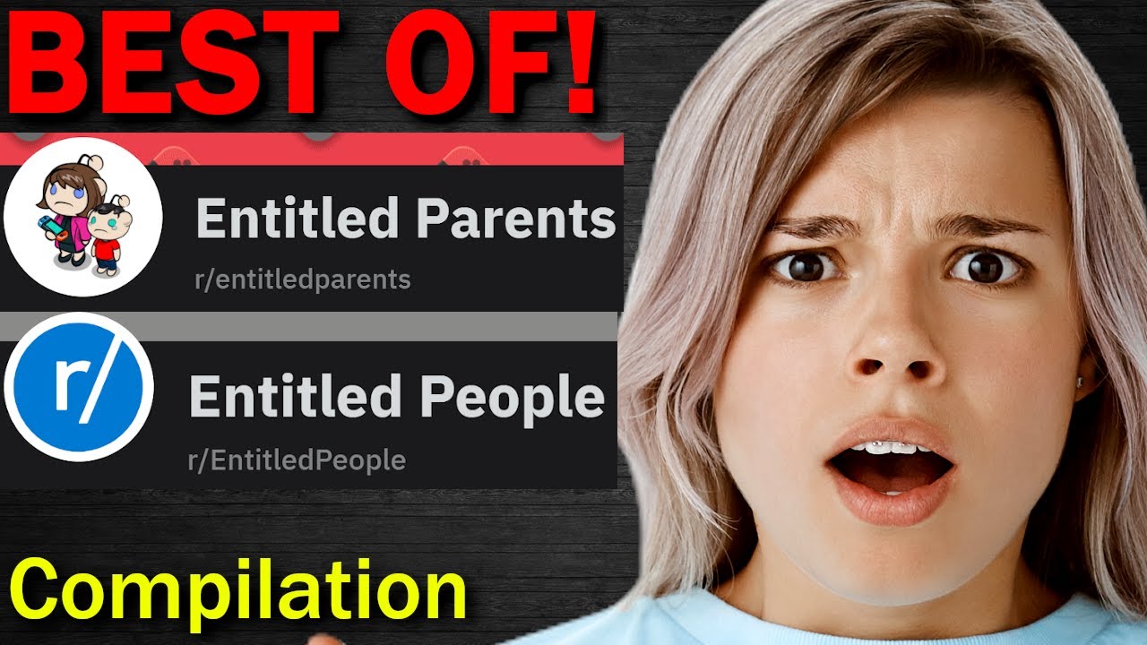 r/EntitledParents BEST OF ENTITLED PEOPLE Compilation! - YouTube
