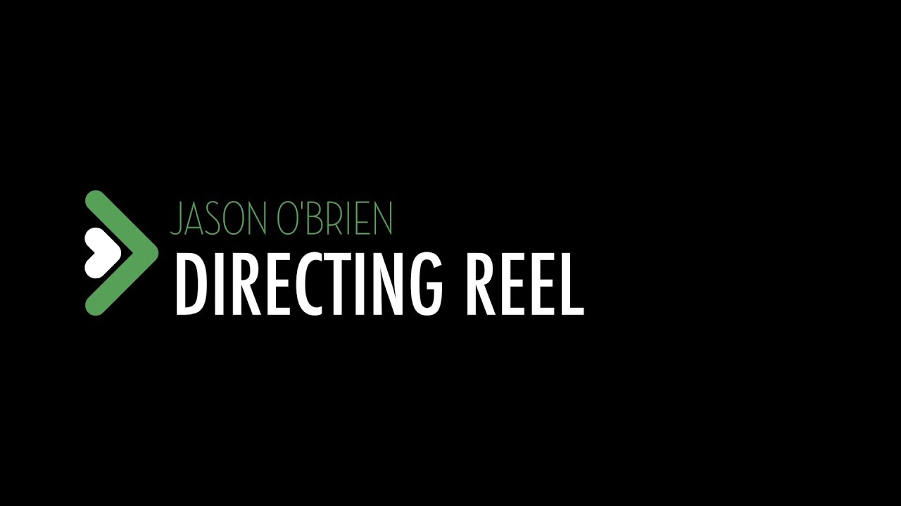 Jason O'Brien: Directing Reel - YouTube