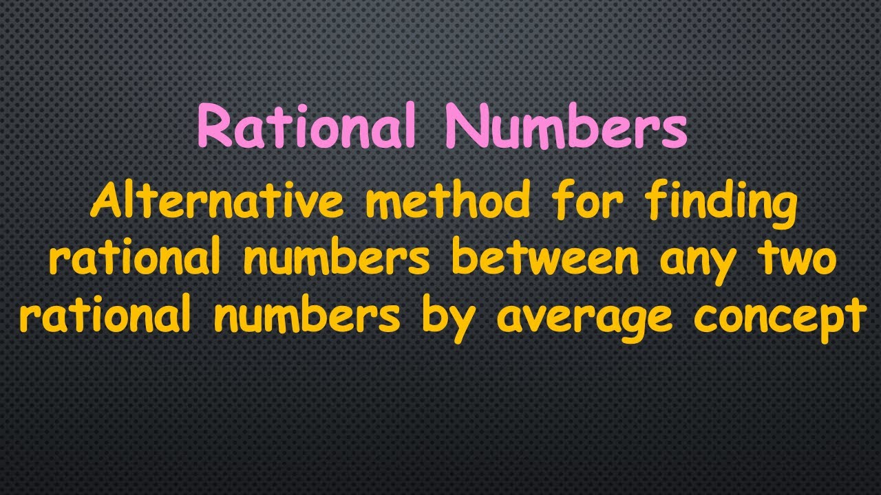 Alternate Method | Average Concept | Part 14 | Rational Numbers - YouTube
