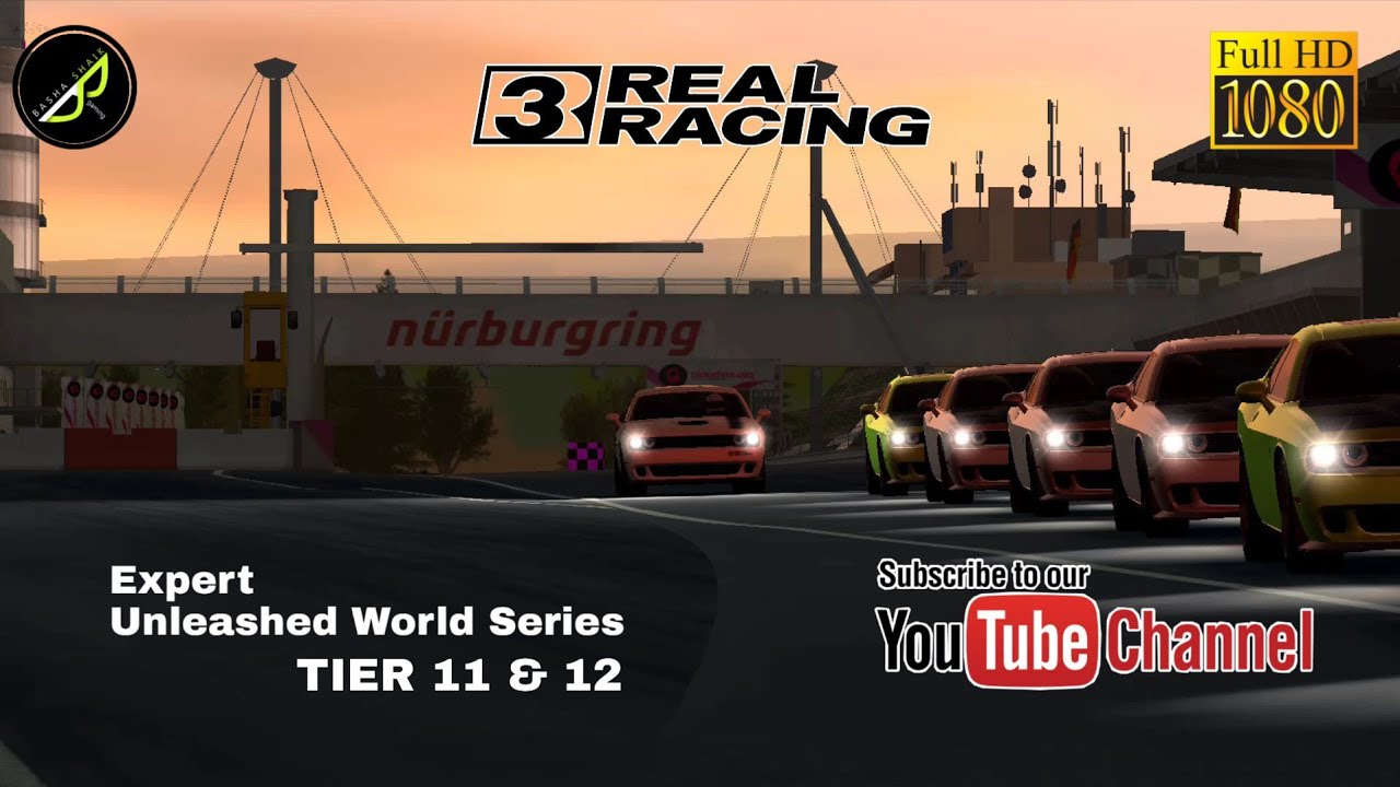 My Real Racing 3 Gameplay - Expert - Unleashed World Series - TIER 11 ...
