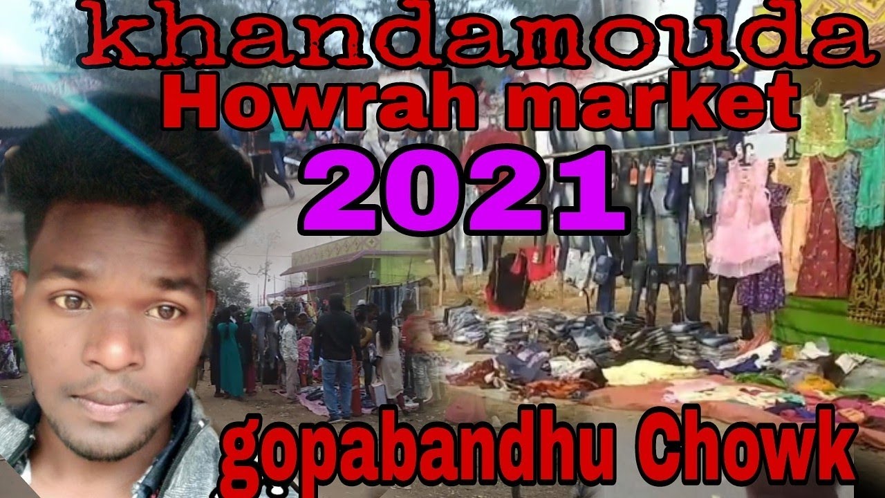 khandamouda Howrah market 2021 - YouTube