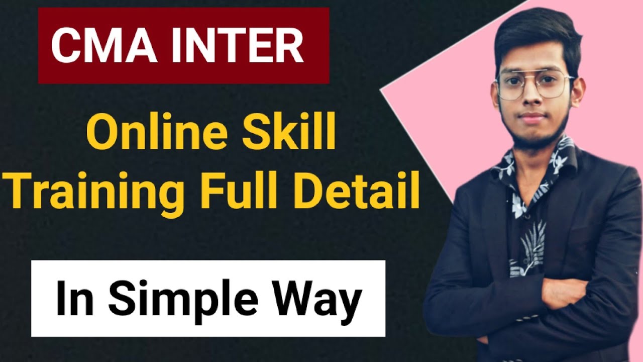 SKILL TRAINING FOR CMA STUDENTS || EXPLAIN IN SIMPLE WAYS - YouTube
