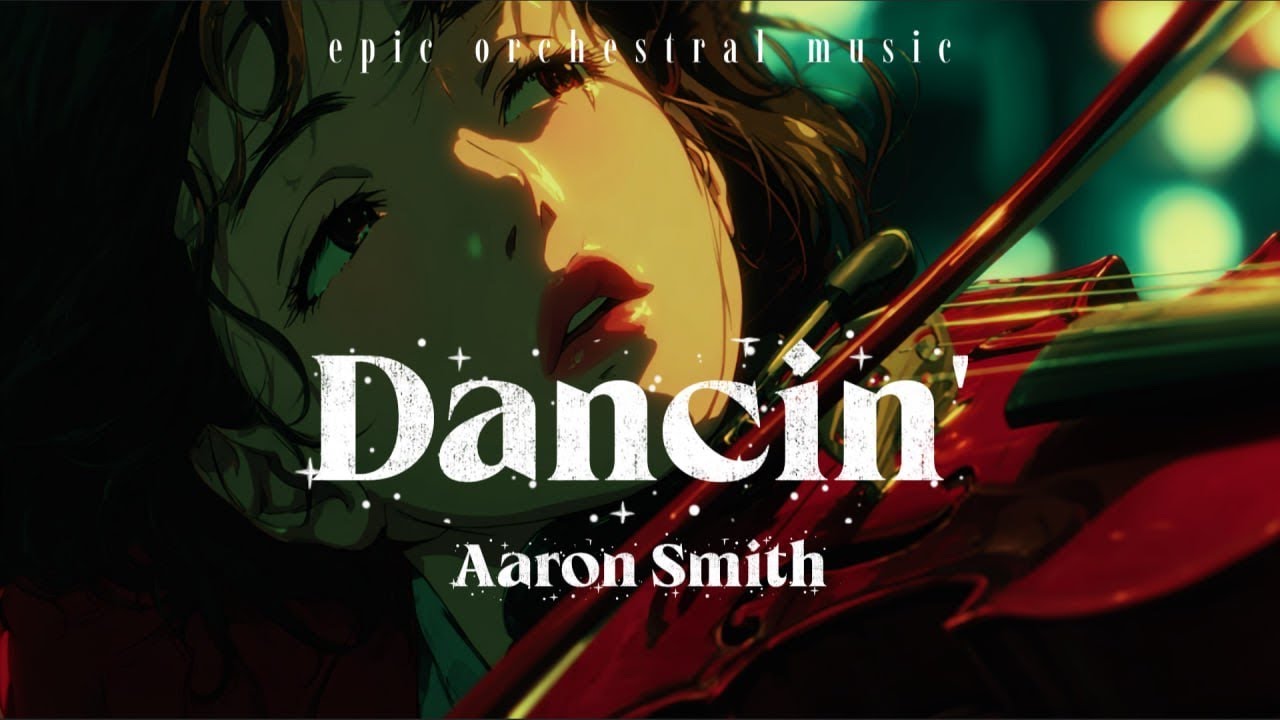 Aaron Smith - Dancin' (Epic Orchestral Music for Dancing) - YouTube