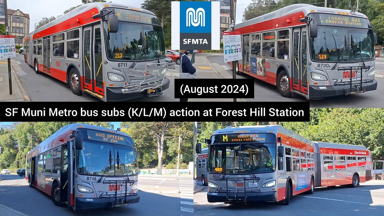 (1k Subs Special!) SF Muni Metro Bus Subs Action at Forest Hill Station ...
