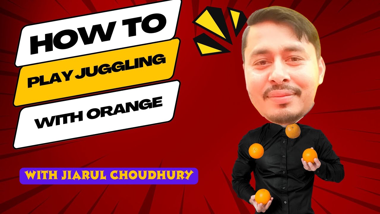 Orange Juggling After a long time | Assamese Talent | Jiarul Choudhury @JCVL0GS - YouTube