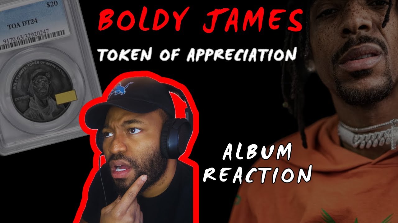 BOLDY JAMES - Token of Appreciation album (REACTION) - YouTube