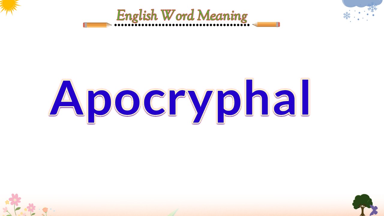 apocryphal meaning | english to english definition | apocryphal ...