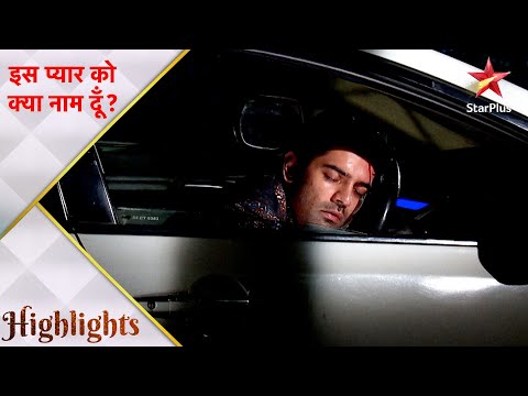 Iss Pyar Ko Kya Naam Doon? | Arnav ka hua khatarnaak accident!