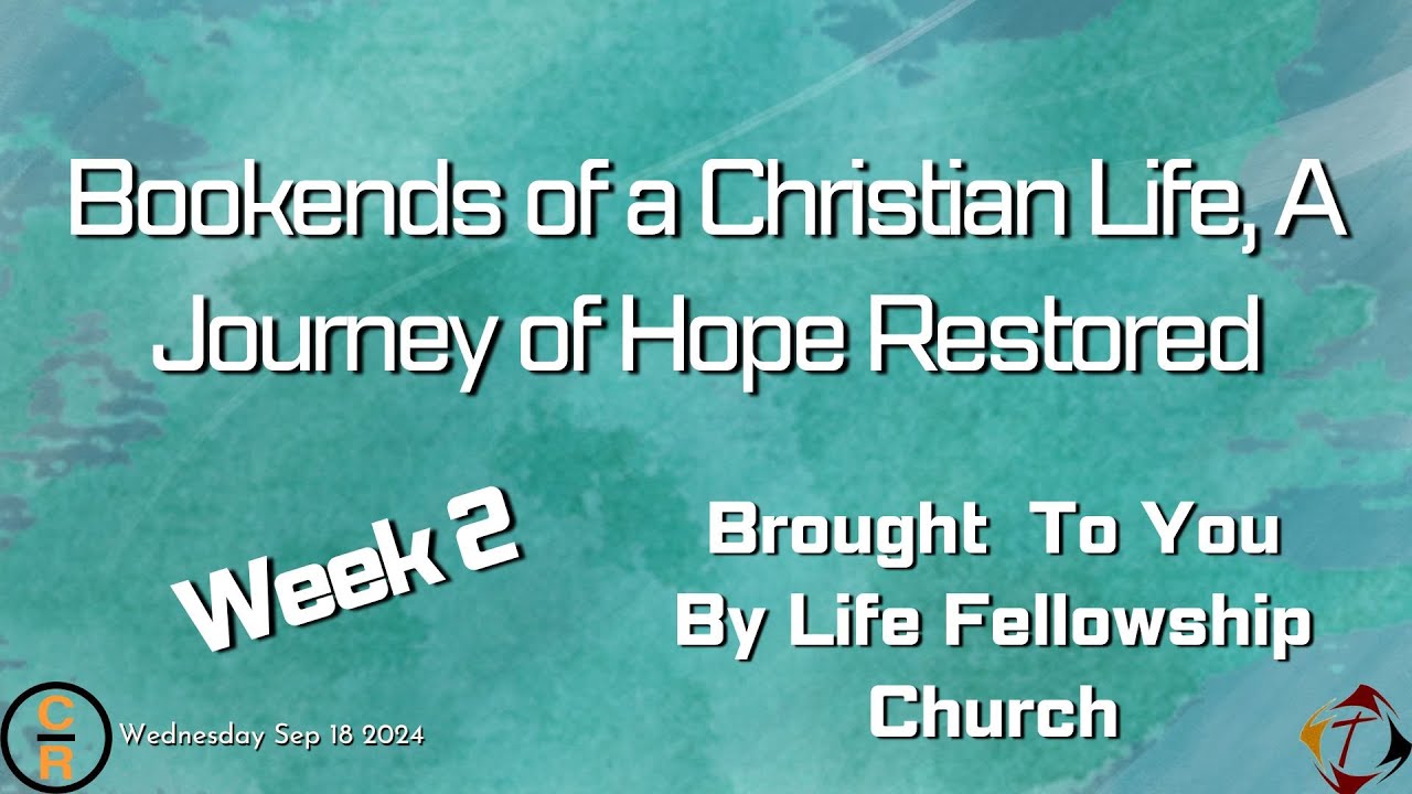 Bookends of a Christian Life, A Journey of Hope Restored - YouTube