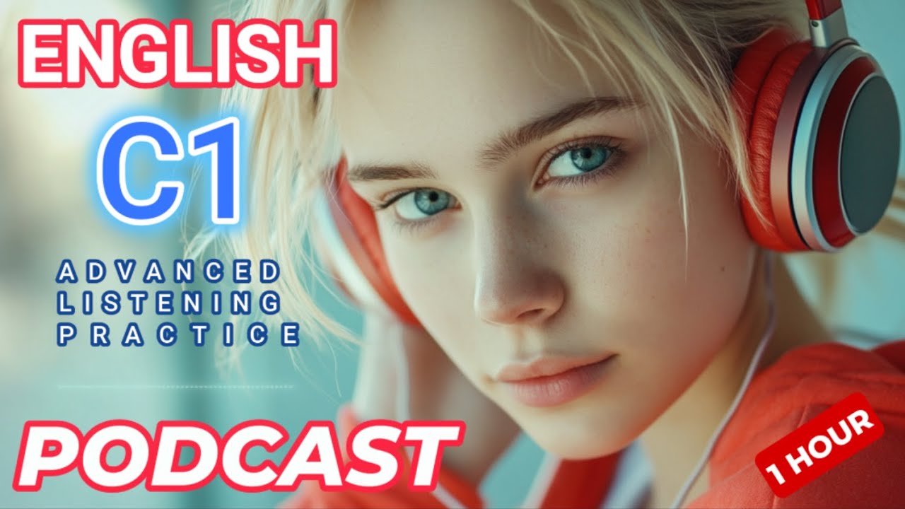C1 Advanced English Listening || Native Comprehension and Pronunciation ...