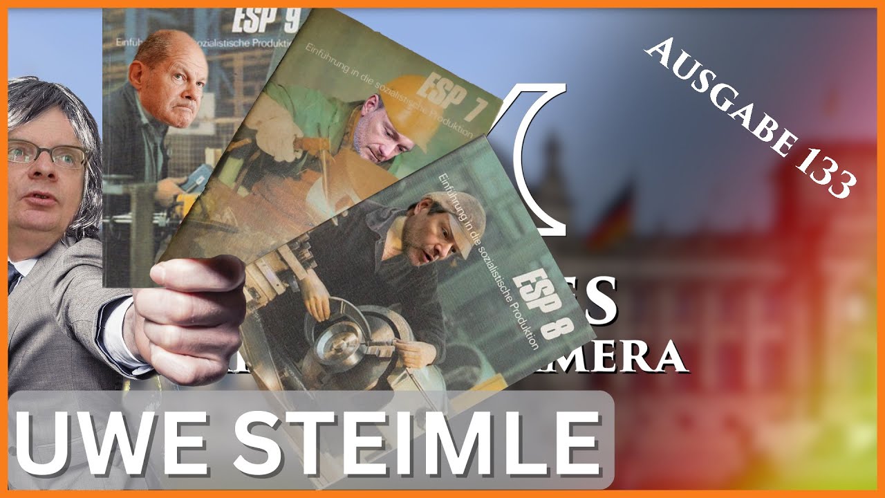 Ampel in die Produktion? / Steimles Aktuelle Kamera / Ausgabe 133 / Uwe ...