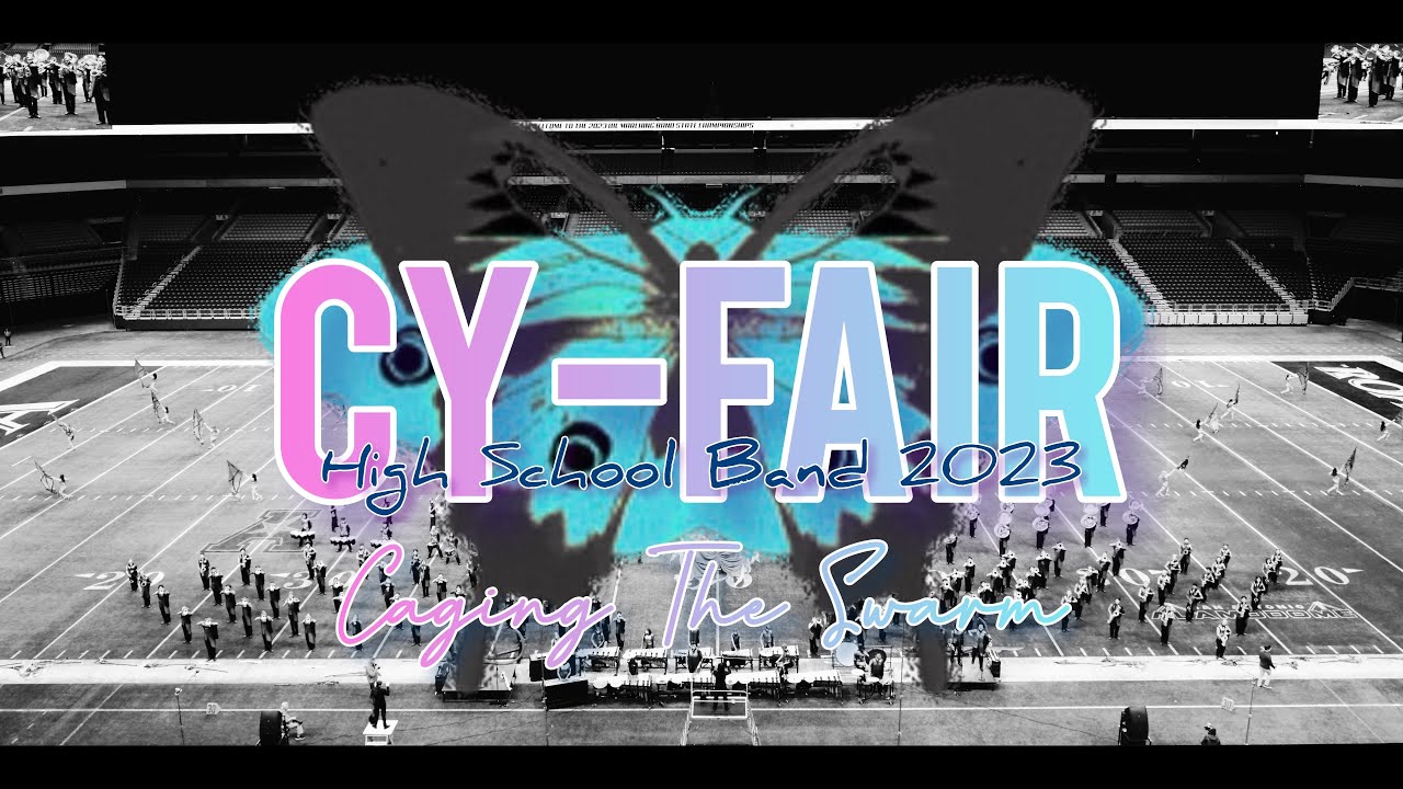 CAGING THE SWARM // CY-FAIR HIGH SCHOOL BAND 2023 - YouTube