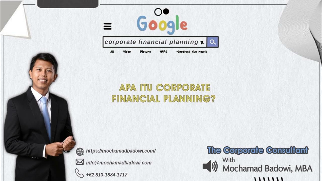 Mengenal Corporate Financial Planning (Valuasi, Studi Kelayakan Bisnis) bersama Mochamad Badowi ...