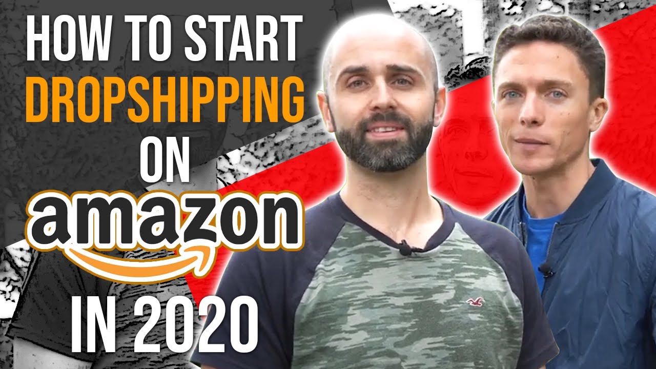 How To Start Dropshipping On Amazon in 2020 - YouTube