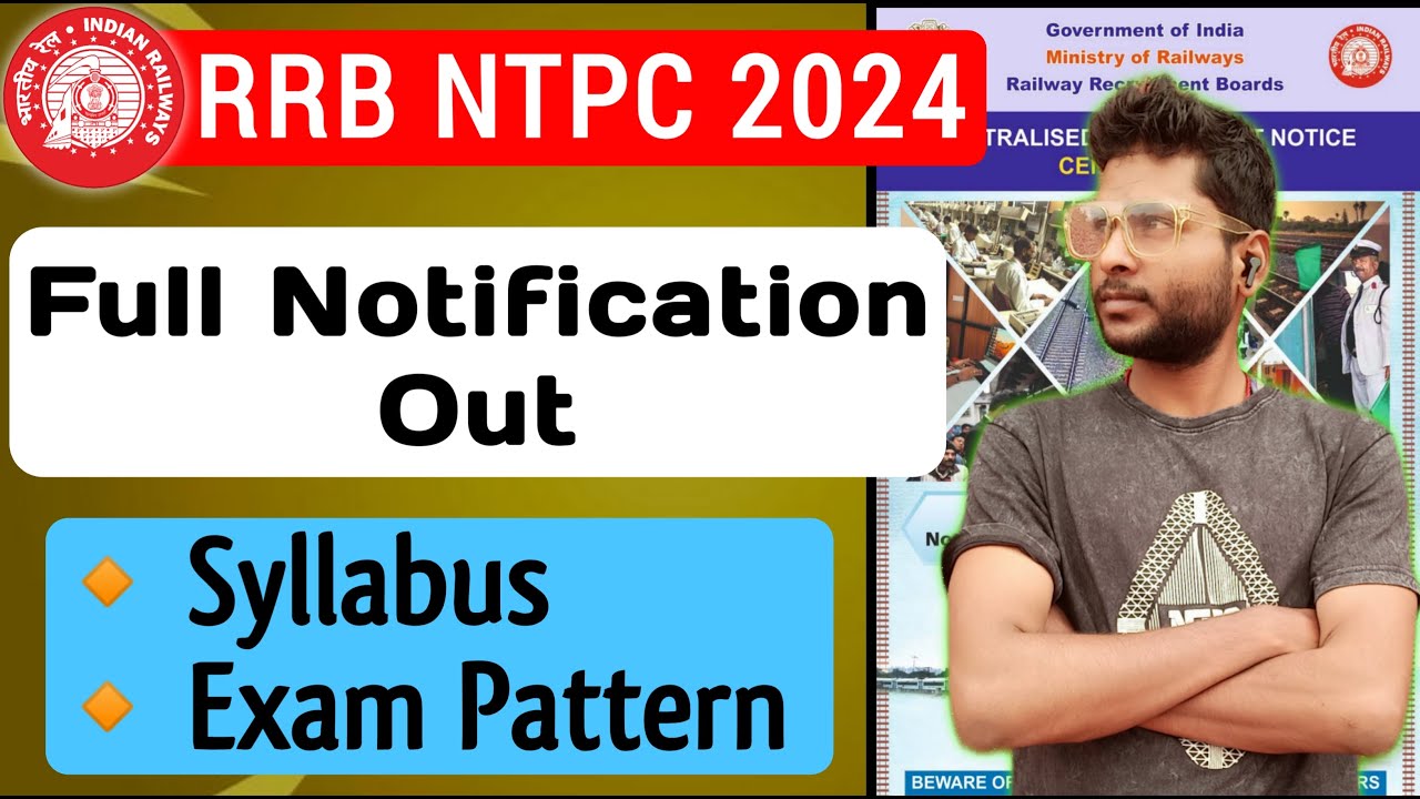 RRB NTPC 2024 Full Notification Out | Syllabus | Exam Pattern ...