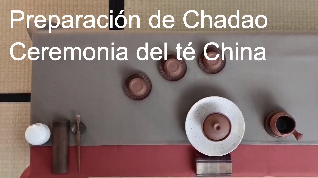 Preparación de sesión Ceremonia del té de China CHADAO en la Tetereria ...