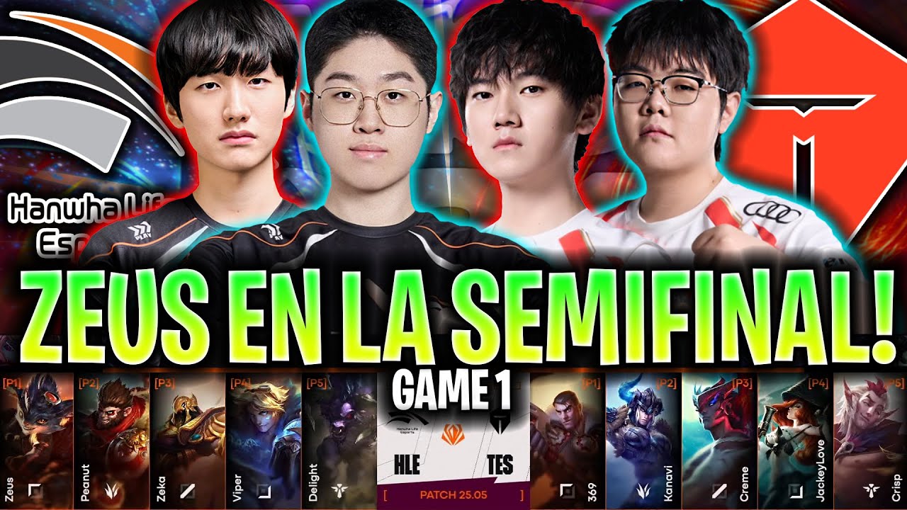 COMIENZA LA SEMIFINAL DE ZEUS!😱COREA vs CHINA!🔥 - HLE vs TES Game 1 ...
