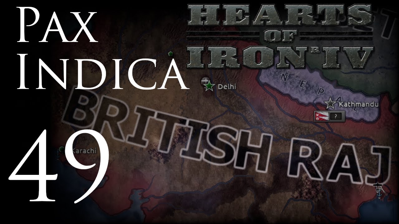 Hearts of Iron IV | Pax Indica | Episode 49 - YouTube