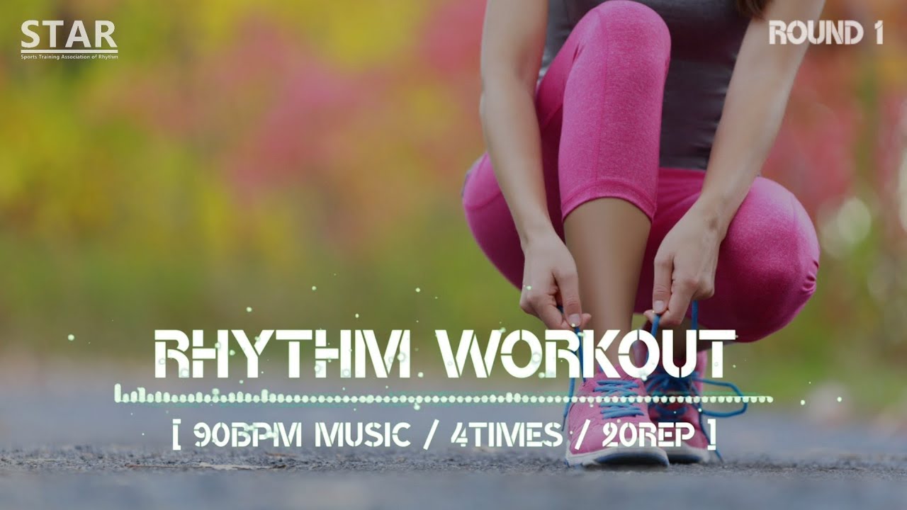 RHYTHM WORKOUT MUSIC/ 90BPM / 4TIMES-20REPS 5ROUND #19 - YouTube