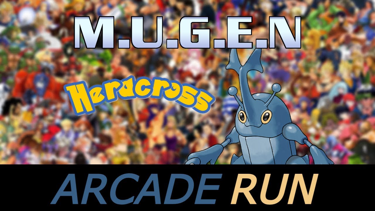 MUGEN: Gladiacloud & Solarflared's Heracross Arcade Run - YouTube