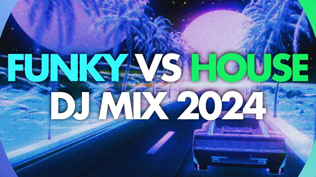 Funky vs House Music Mix Winter 2024 - YouTube