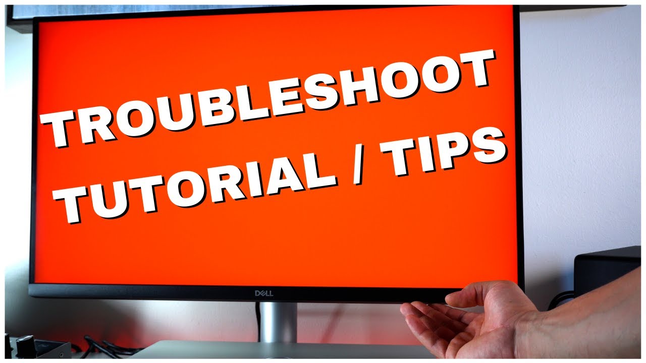 A Troubleshooting Step By Step Guide For Your DELL S2721QS MONITOR ...