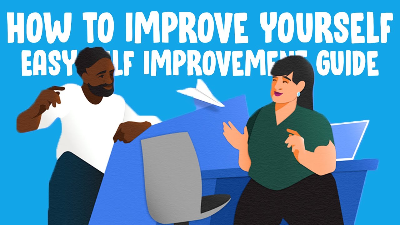 How to Improve Yourself Everyday - Easy Self Improvement Guide | The.B ...