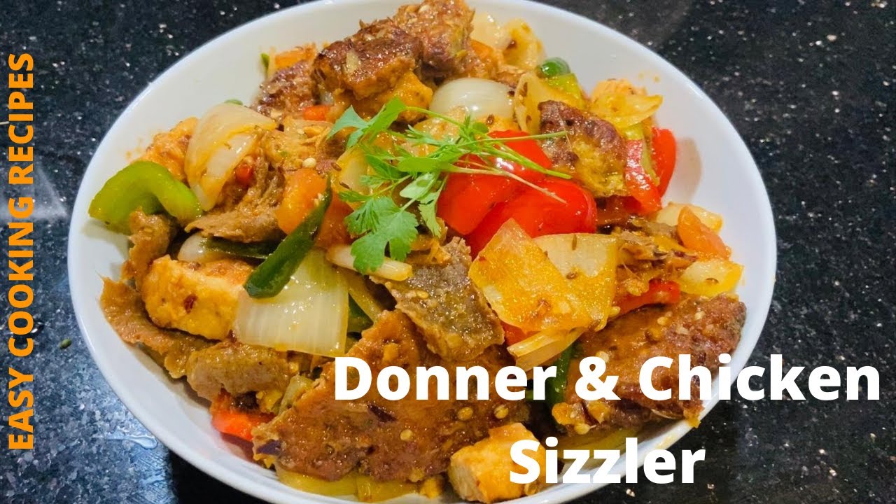 DONNER & CHICKEN SIZZLER | Leftover Takeout-No Food To Waste | Best ...