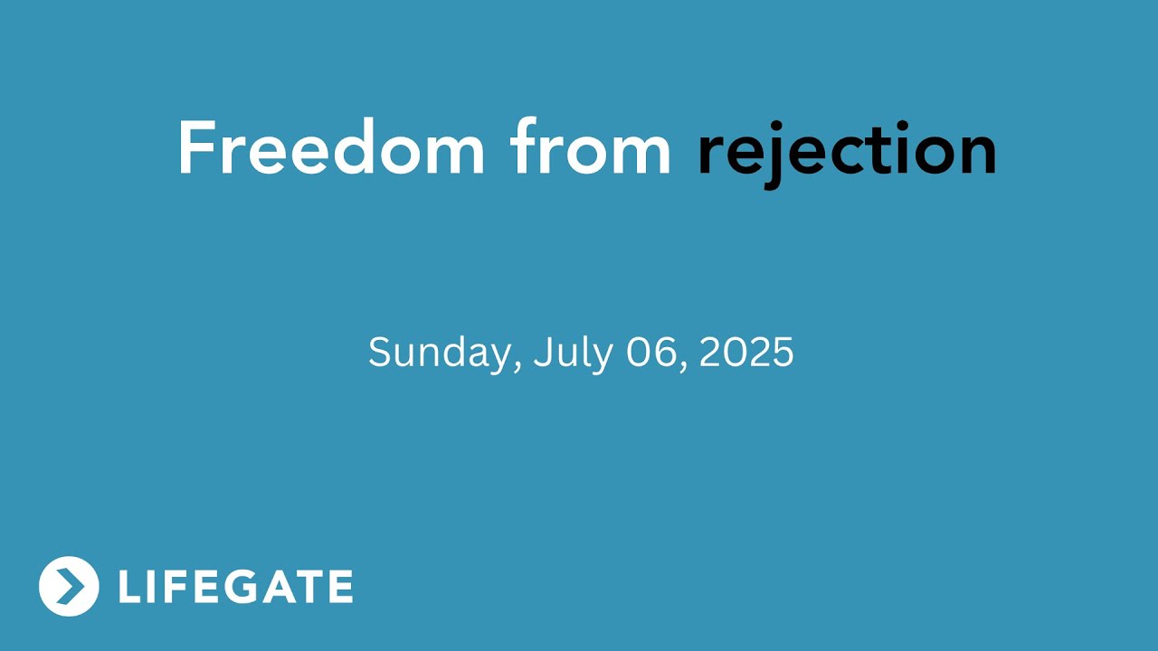 Freedom from rejection - YouTube