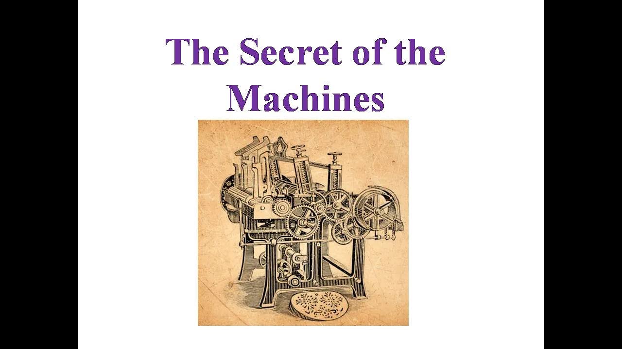 The Secret of the Machines - YouTube