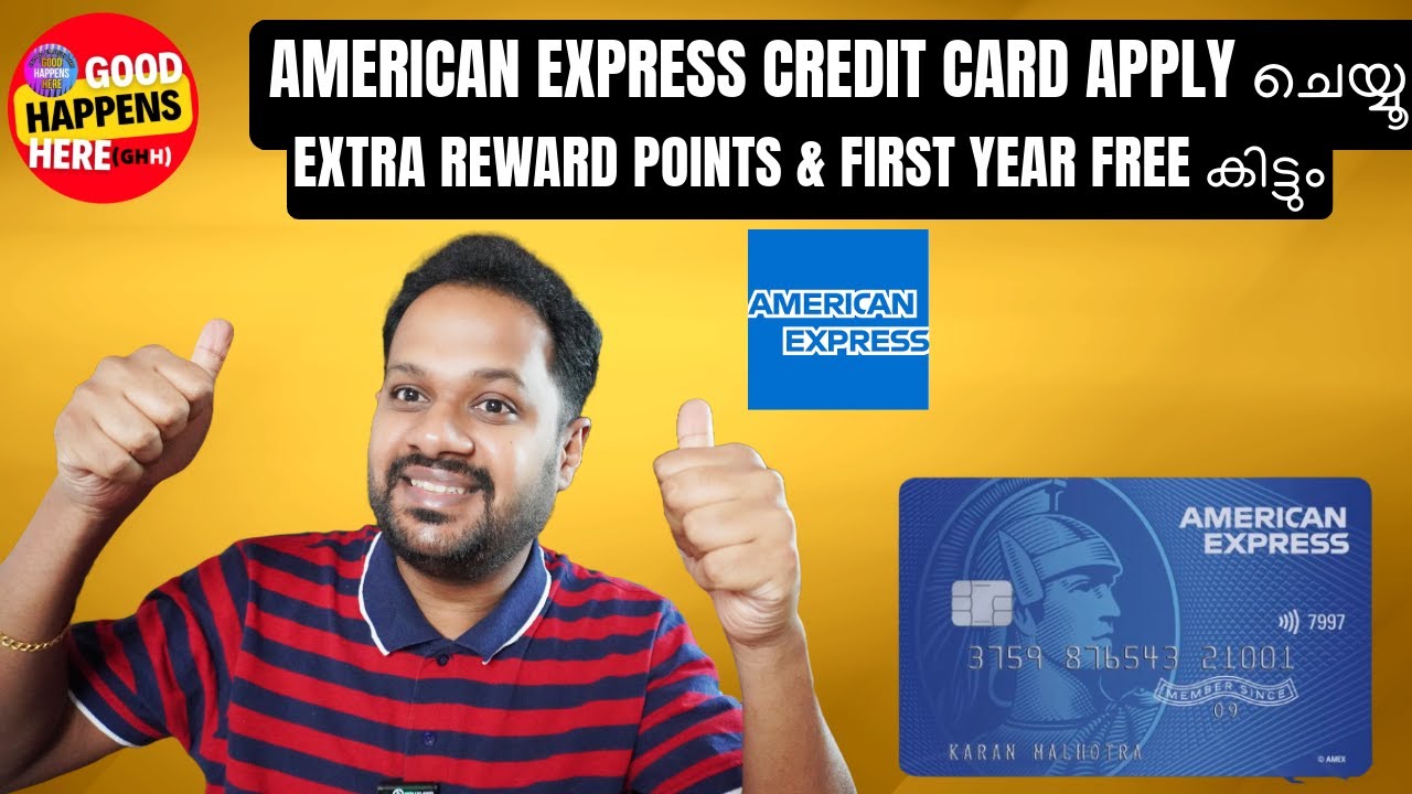 AMERICAN EXPRESS CREDIT CARD APPLY ചെയ്യൂ ? EXTRA REWARD POINTS & FIRST ...