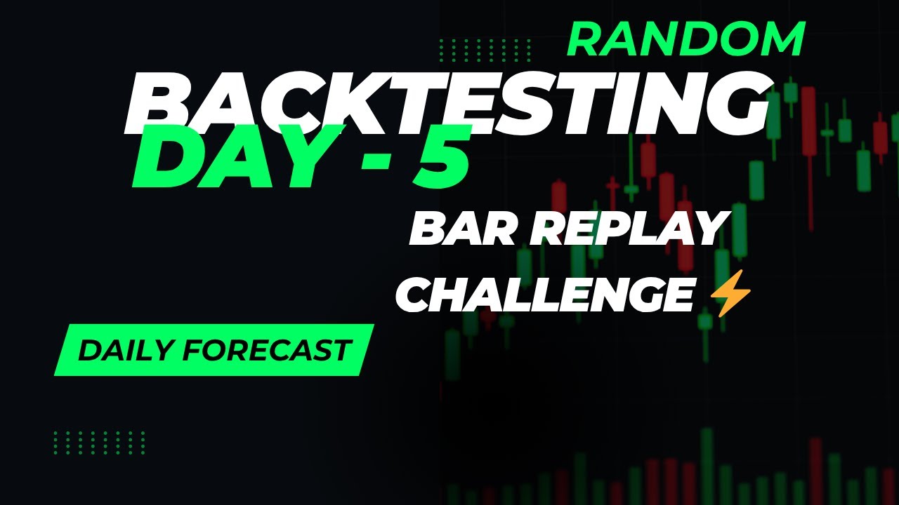 RANDOM BACKTESTING | DAY -5 | SECRET TO WIN IN LIVE MARKET #trading # ...