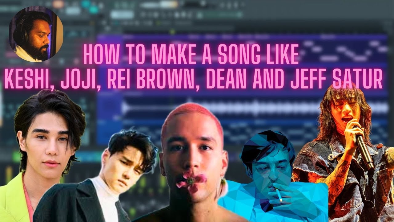 HOW TO MAKE A RNB SONG LIKE KESHI, JOJI, REI BROWN, DEAN AND JEFF SATUR ...