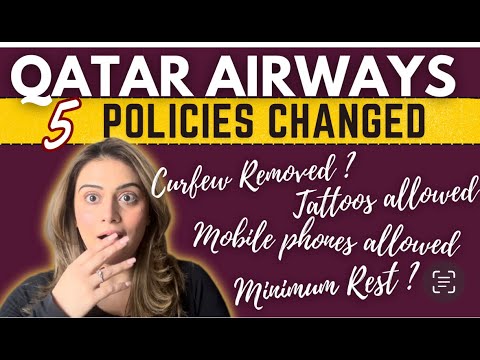 Qatar Airways changed Policies and Rules | Cabin crew curfew removed by new CEO| Twinkle Anand ...