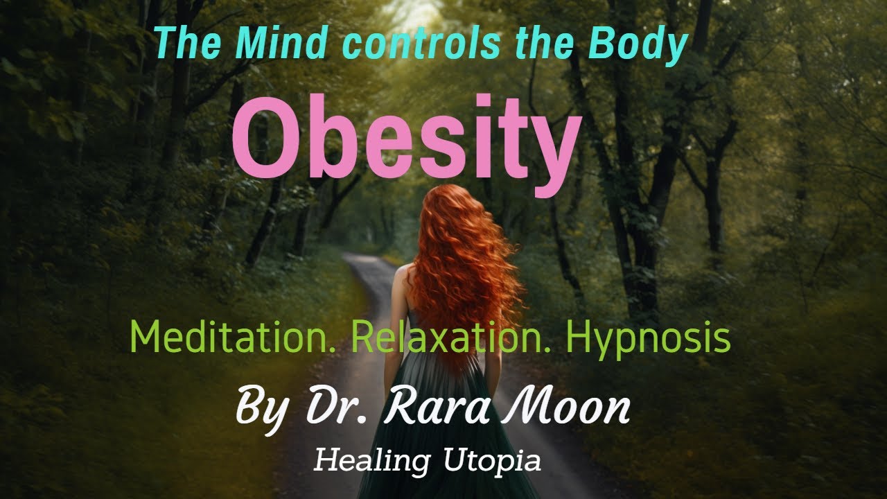 🍏⚖️ Dr. Rara Moon's Weight Loss Hypnosis: Beat Obesity at Healing ...