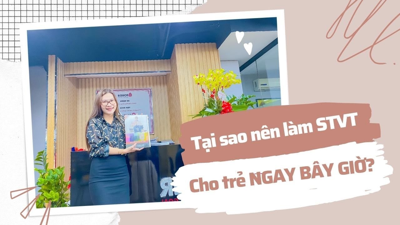 Tại sao nên làm STVT cho trẻ ngay bây giờ ???🌻 Bởi vì những đứa trẻ đều ...