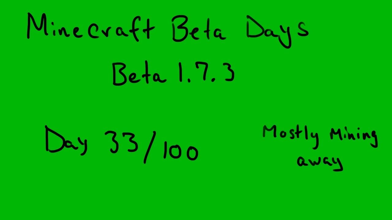 Minecraft Beta days day 33 - YouTube