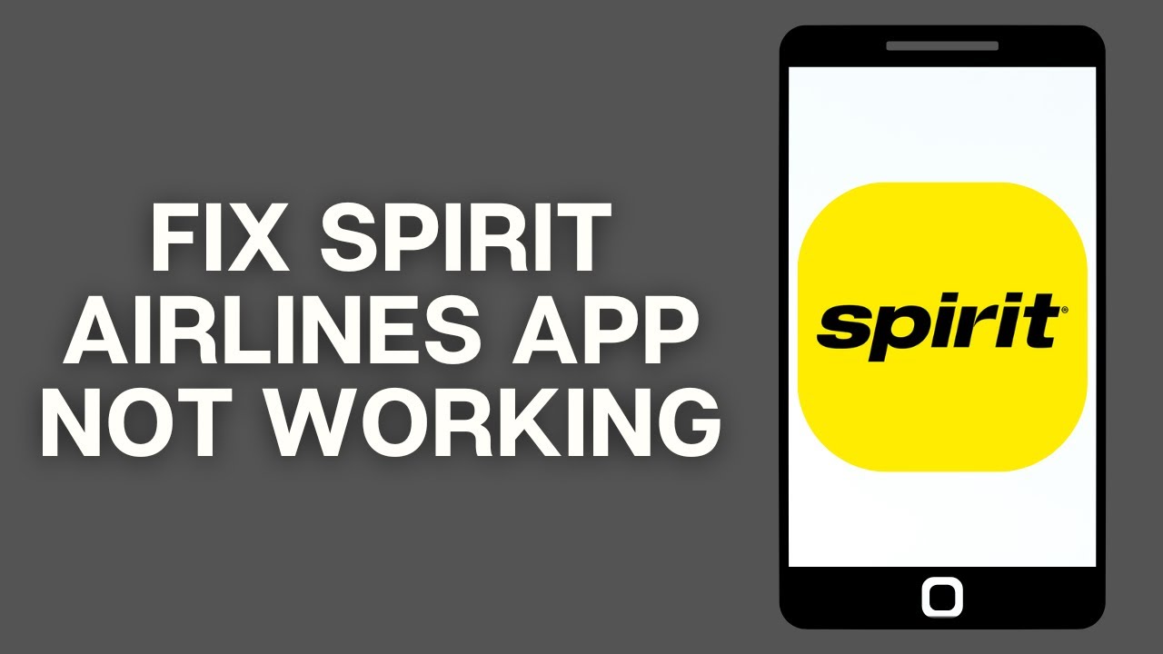 How To Fix Spirit Airlines App Not Working 2025 | Spirit Airlines App ...