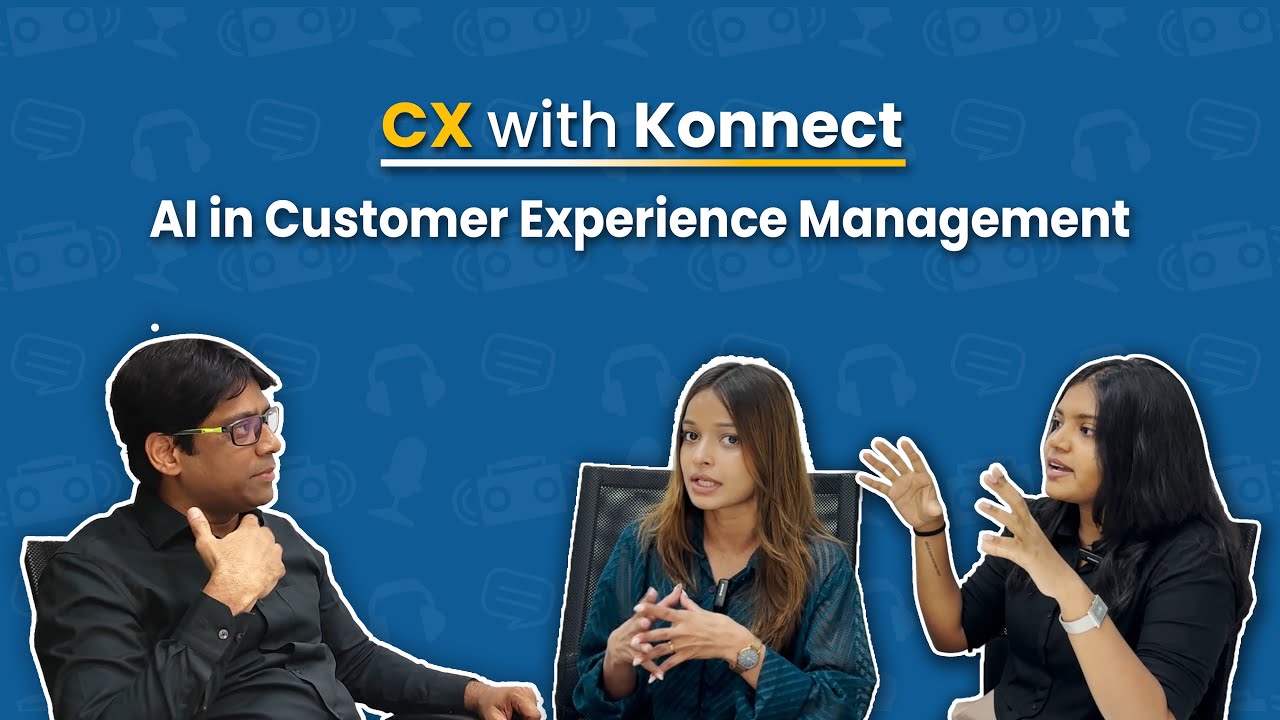 CX with Konnect - AI in Customer Experience Management - YouTube