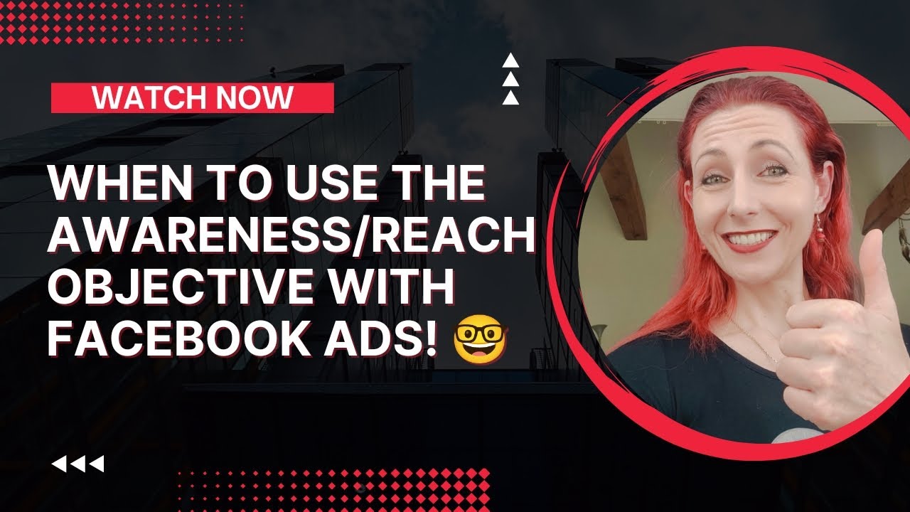 When to use the Awareness/Reach objective with your Facebook ads! 🤓 ...