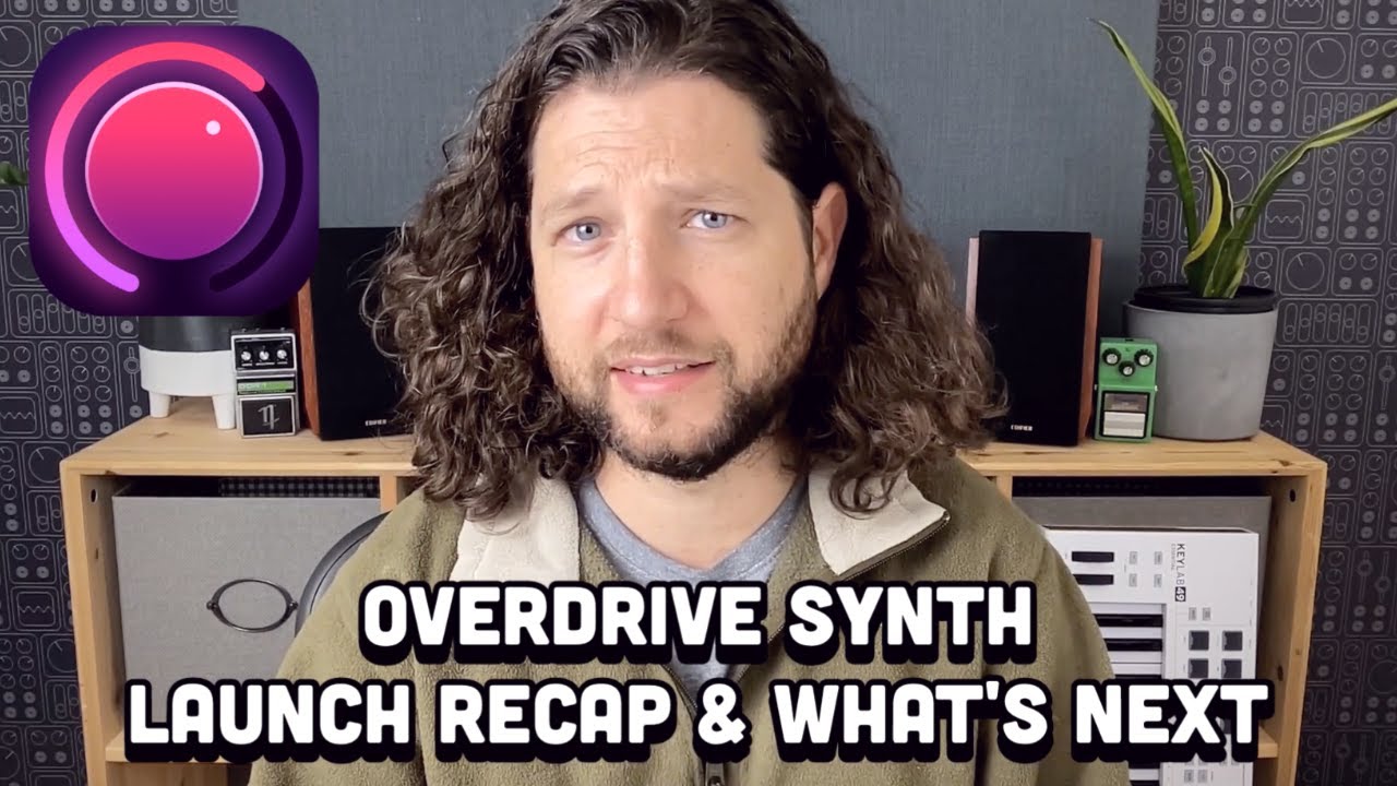 Overdrive Synth | Launch Recap & What's Next - YouTube